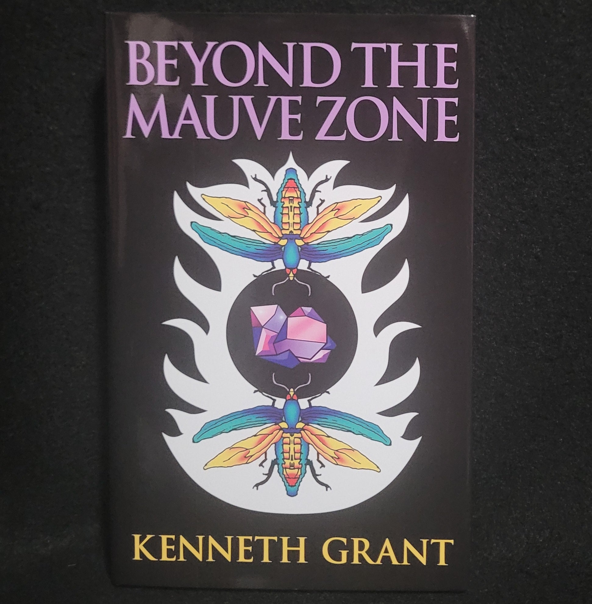 Beyond the Mauve Zone by Kenneth Grant (Starfire Publishing, 2022) Har ...