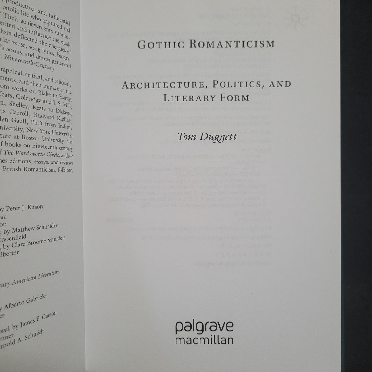 Gothic Romanticism: Architecture, Politics, and Literary Form by Tom D ...